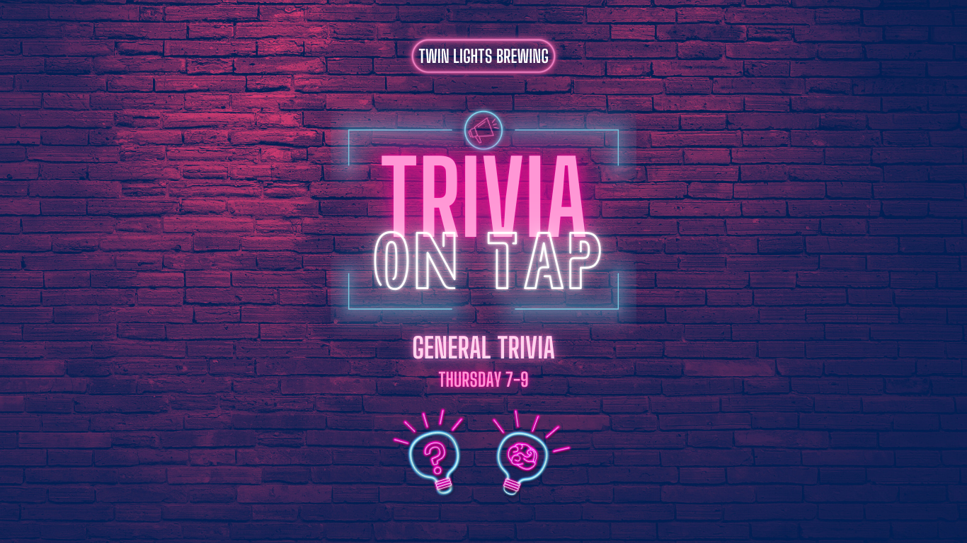 Trivia on Tap | Twin Lights Brewing